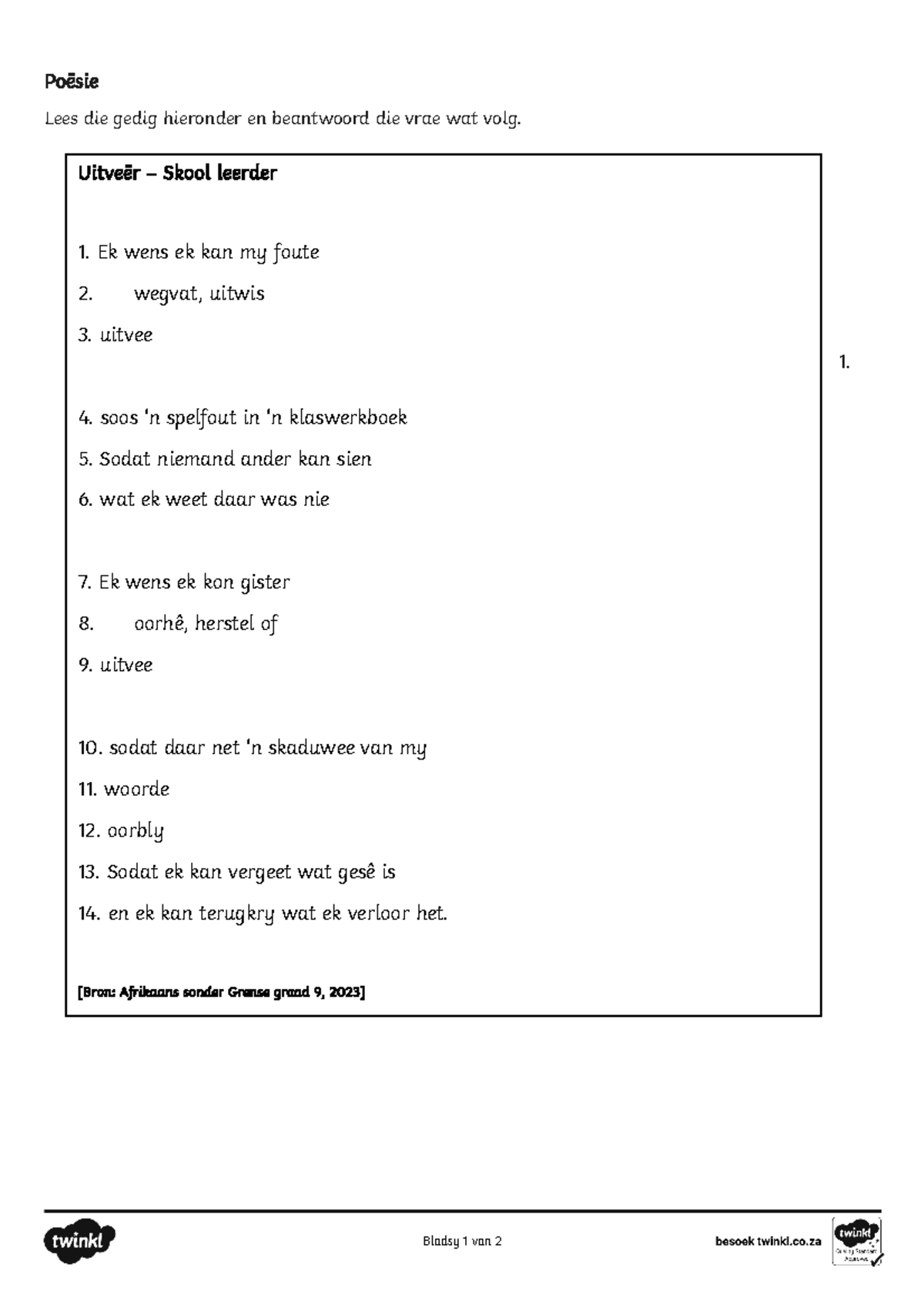 Uitveer gedig - Poësie Lees die gedig hieronder en beantwoord die vrae ...