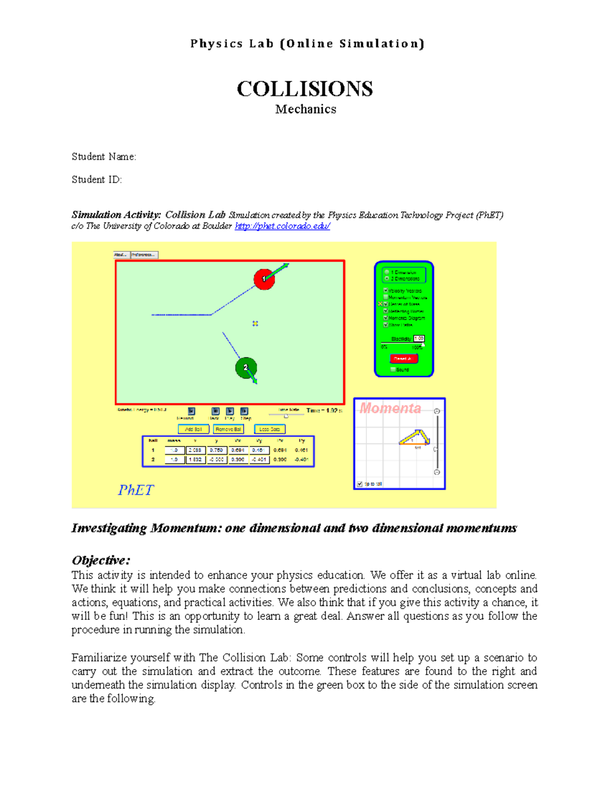 Collisions-1 - Lab - COLLISIONS Mechanics Student Name: Student ID ...