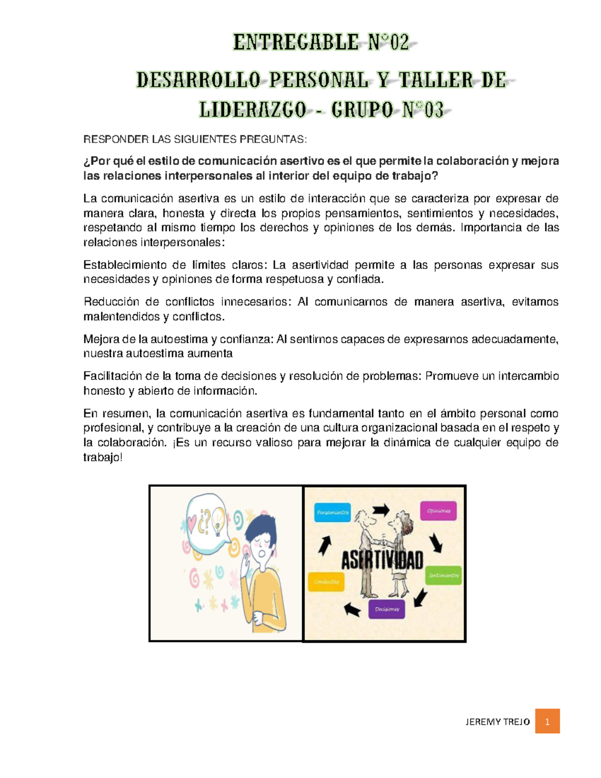 Entregable 777rrrrr - JEREMY TREJO 1 RESPONDER LAS SIGUIENTES PREGUNTAS ...