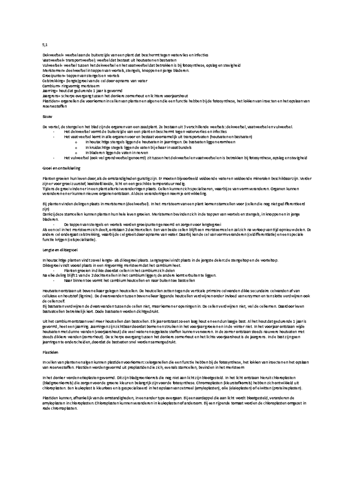 3 en 5 samenvatting - Dekweefsel= weefsel aan de buitenzijde van een ...