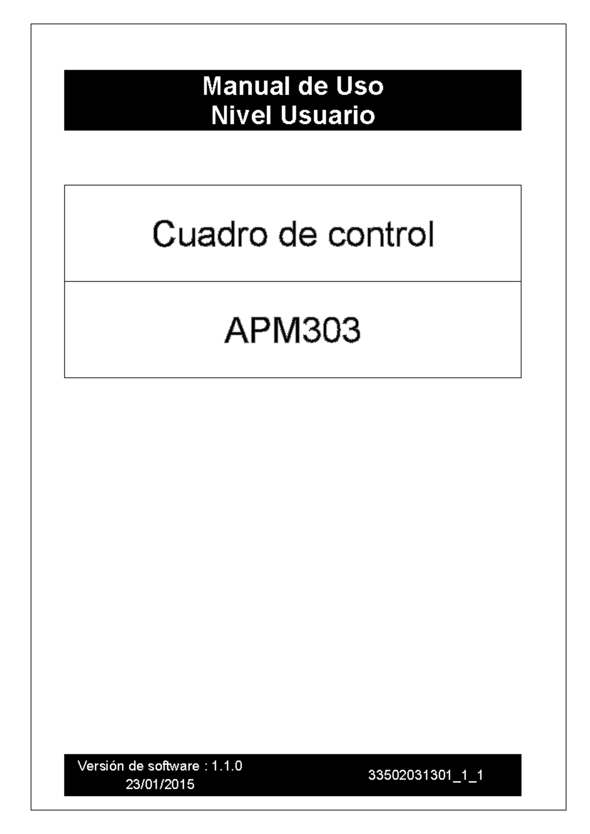 Manual APM 303 - Nivel Usuario - Manual de Uso Nivel Usuario Cuadro de ...