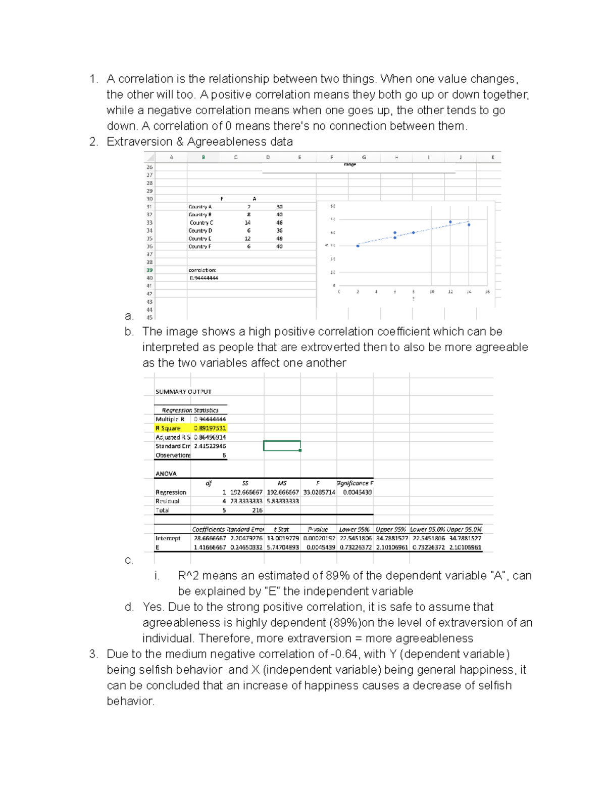 Problem set #3 Psych 011 - A correlation is the relationship between ...