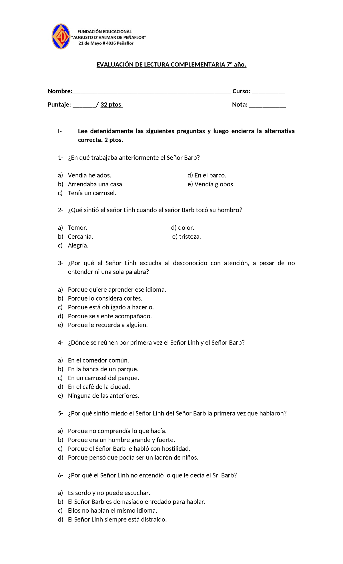 Evaluación DE Lectura Complementaria 7 - EVALUACIÓN DE LECTURA COMPLEMENTARIA 7° año. Nombre ...