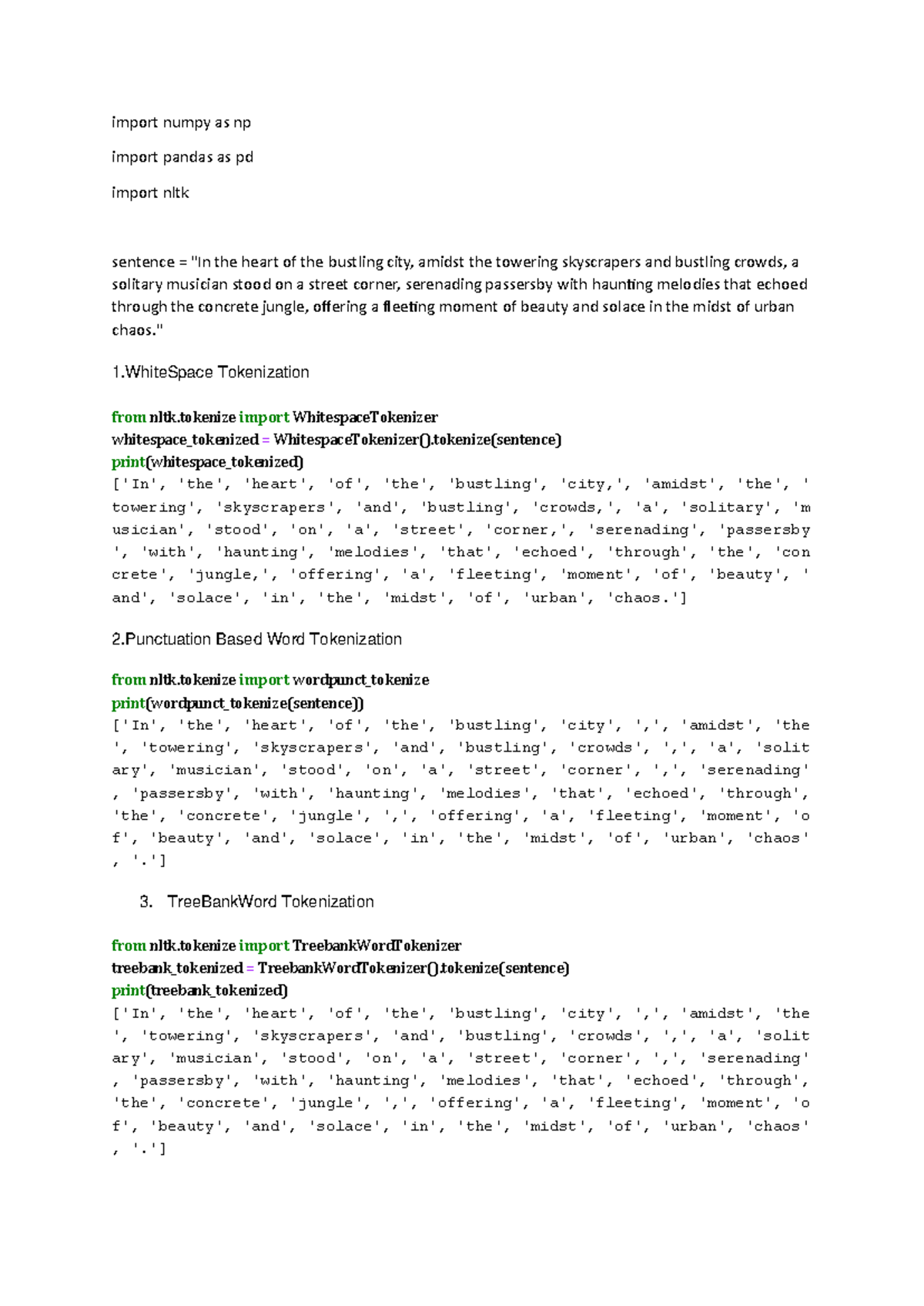 Assignment 1 NLP - import numpy as np import pandas as pd import nltk sentence = "In the heart ...