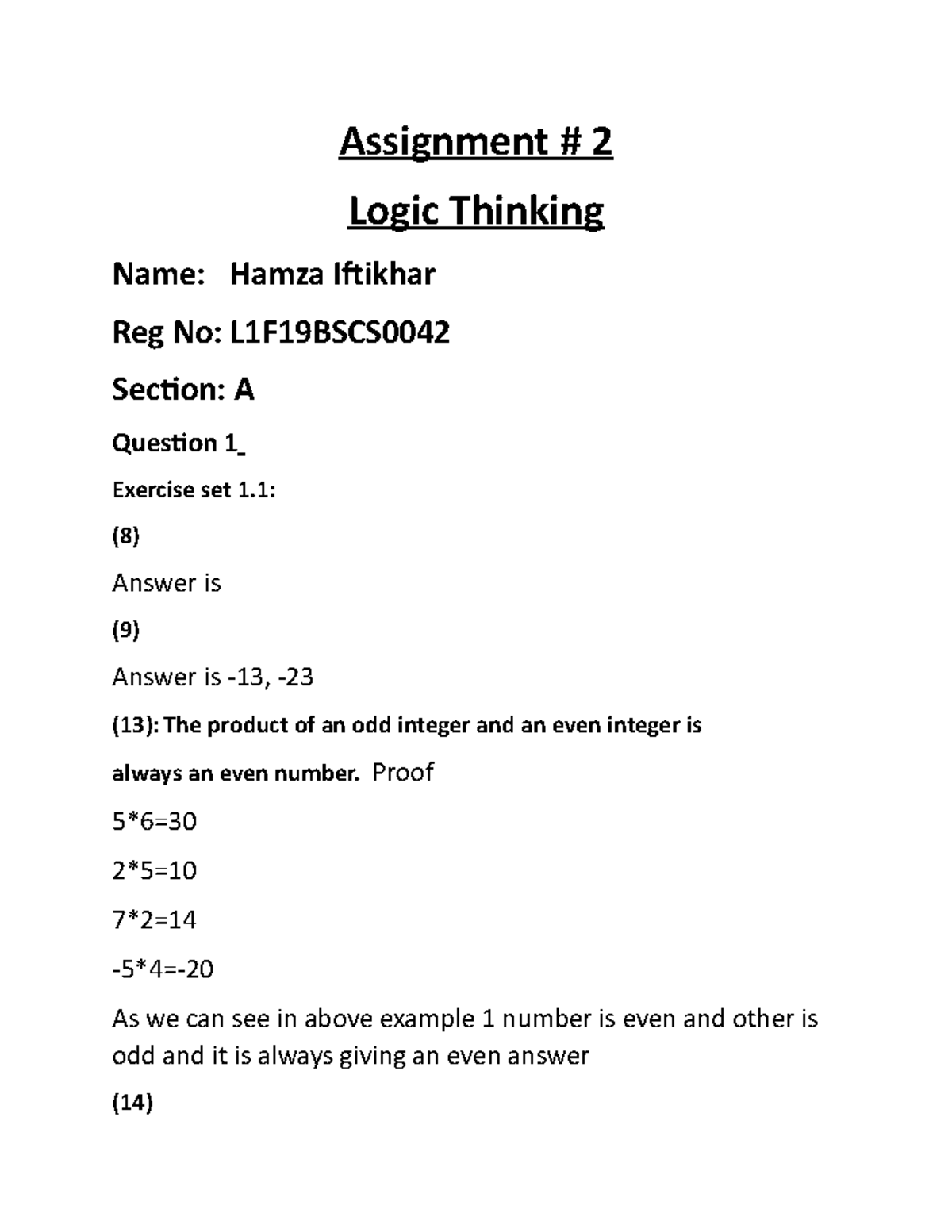 Assignment 2 solve - Assignment # 2 Logic Thinking Name: Hamza Iftikhar ...
