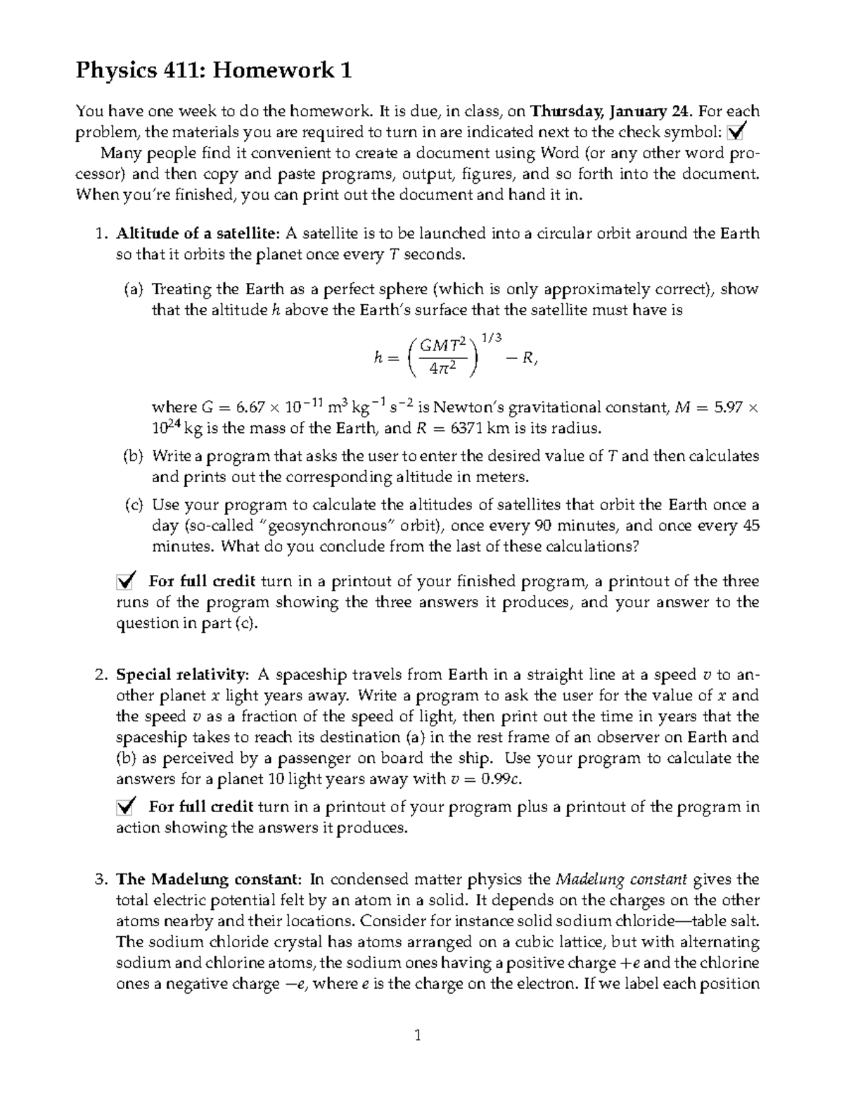 Homework 1 - Grade: S - Physics 411: Homework 1 You have one week to do ...