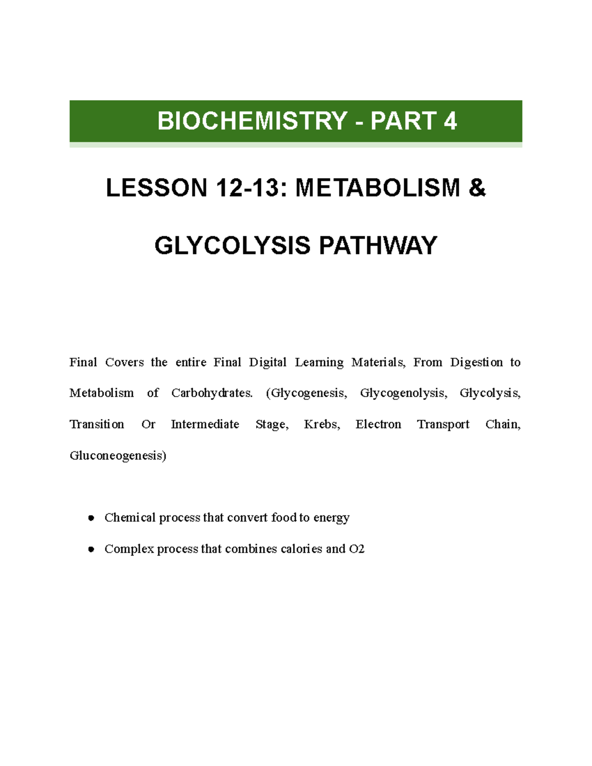 Biochemistry - PART 4 - BIOCHEMISTRY - PART 4 LESSON 12-13: METABOLISM ...