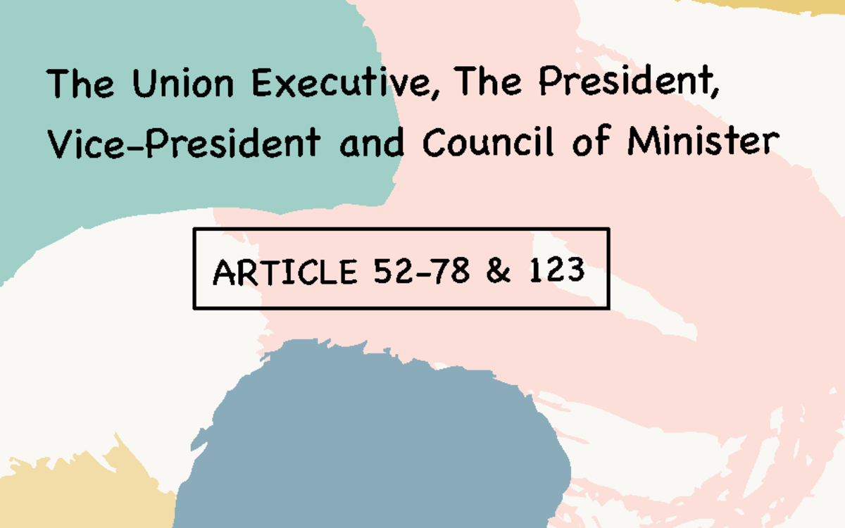 Article 52-78 Indian Constitution Of India - B. a, ll. B(h) - Studocu