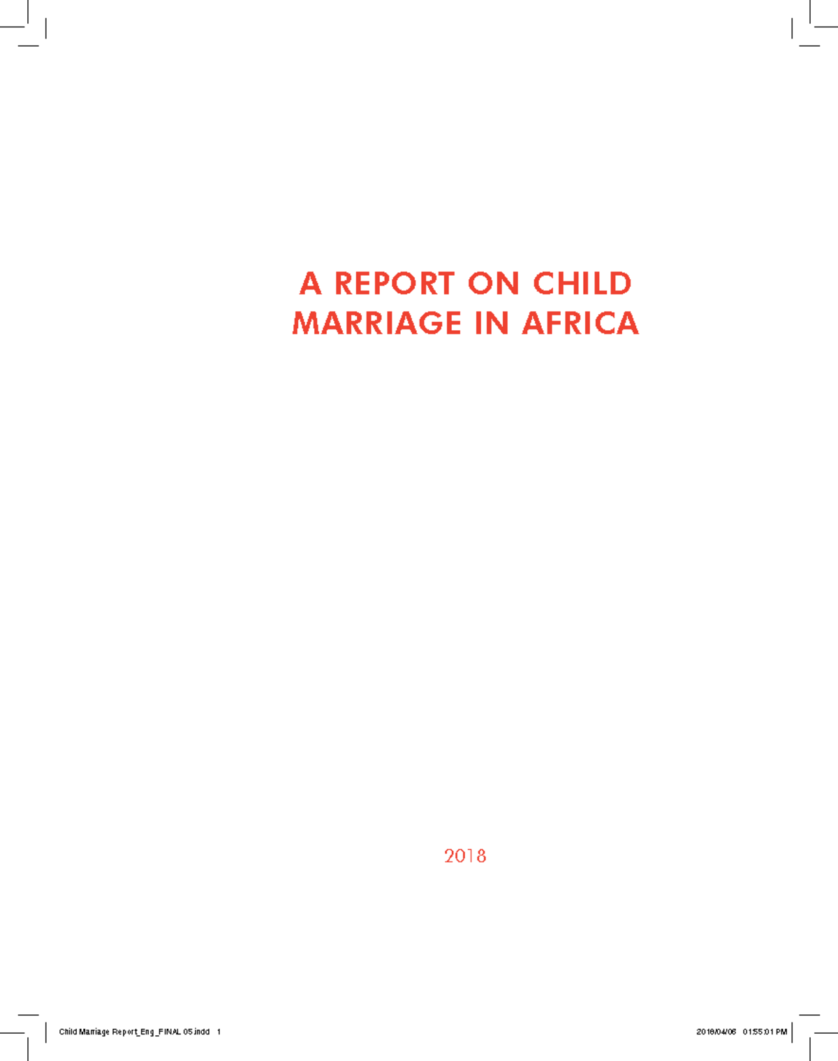 Child marriage report - Helping document - A REPORT ON CHILD MARRIAGE ...