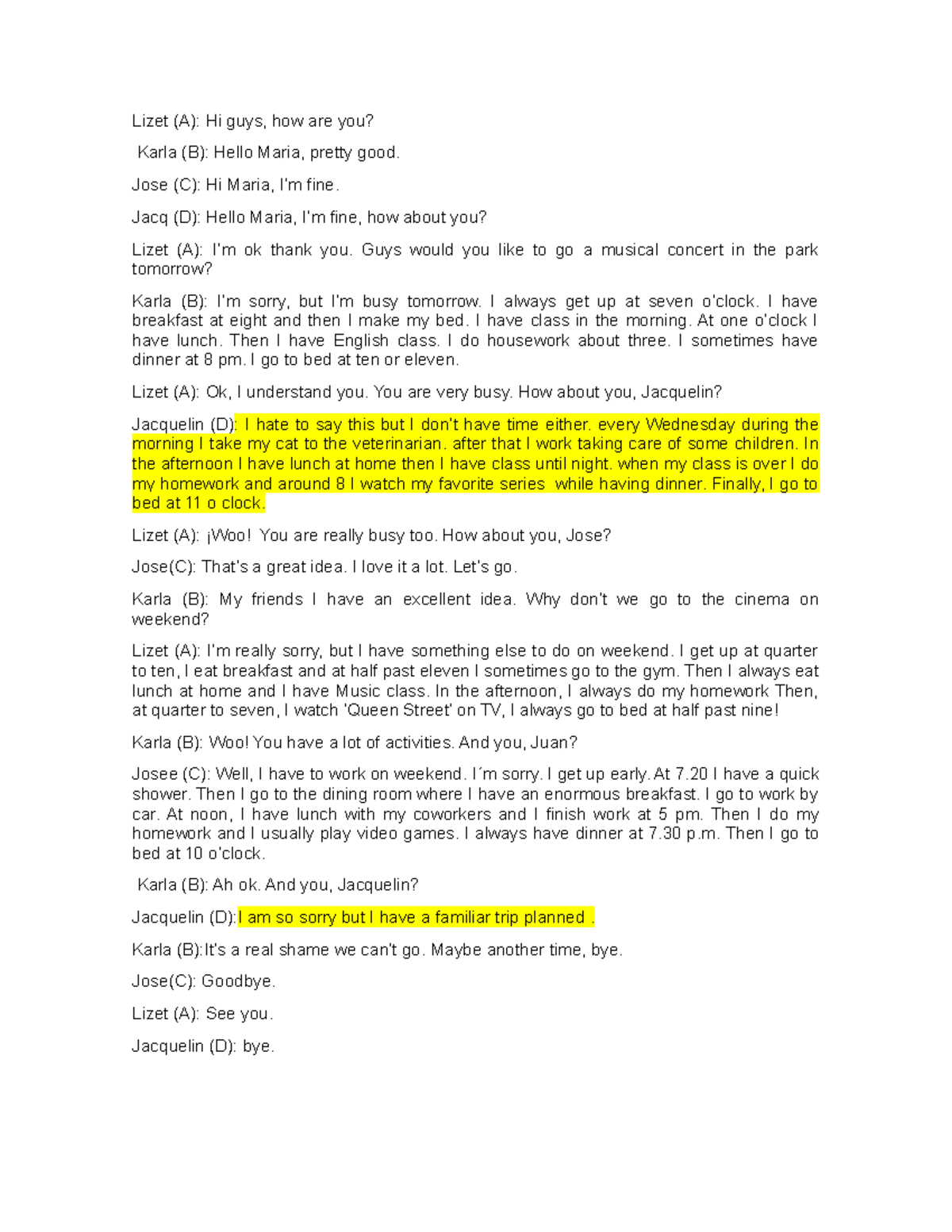 Dialogo S03 - Lizet (A): Hi guys, how are you? Karla (B): Hello Maria ...