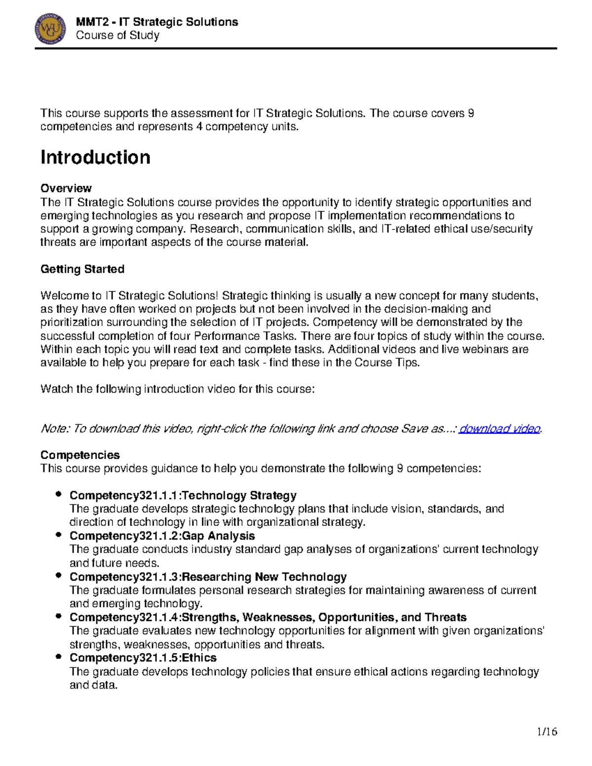 MMT2 Course - Course of Study This course supports the assessment for IT Strategic Solutions ...