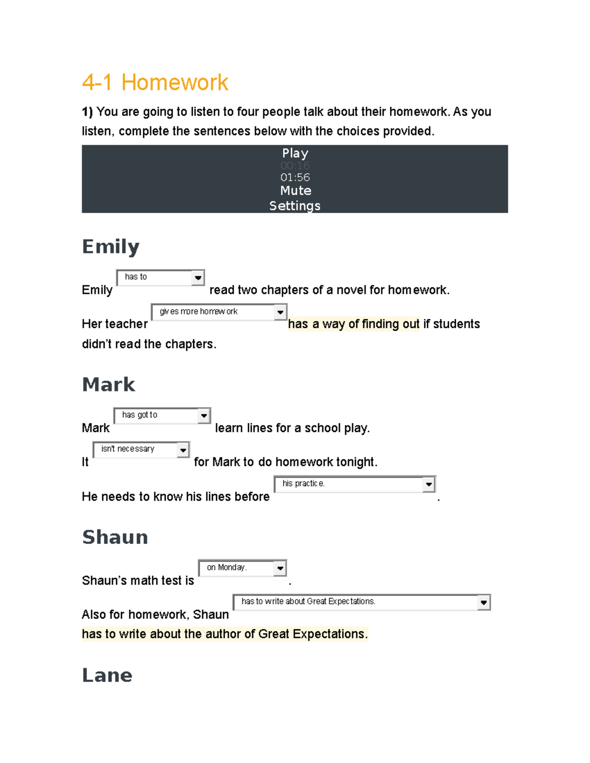 4-1 homework - 4-1 Homework 1) You are going to listen to four people ...