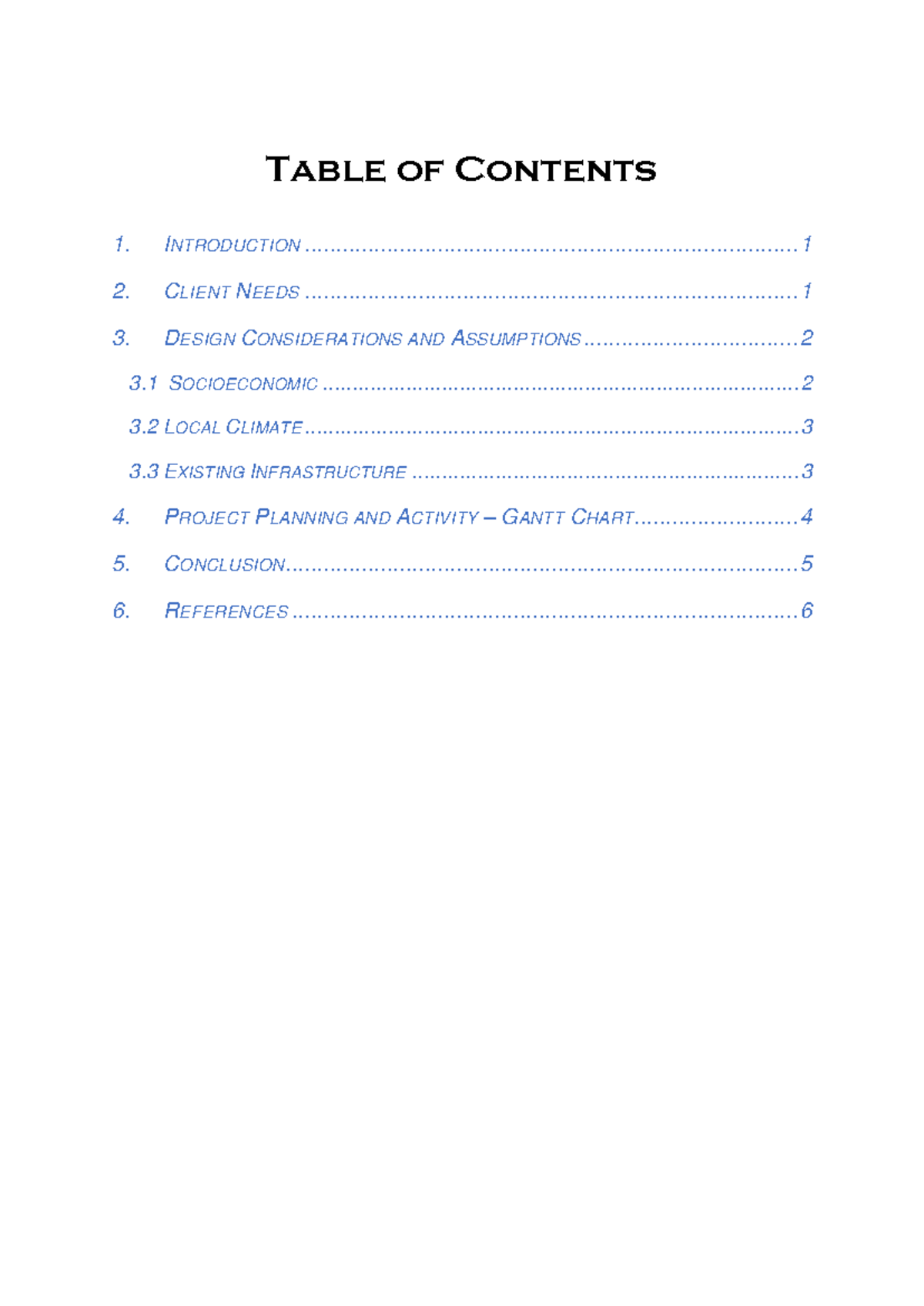 Scoping report - EWB - Table of Contents INTRODUCTION CLIENT NEEDS DESIGN CONSIDERATIONS AND ...