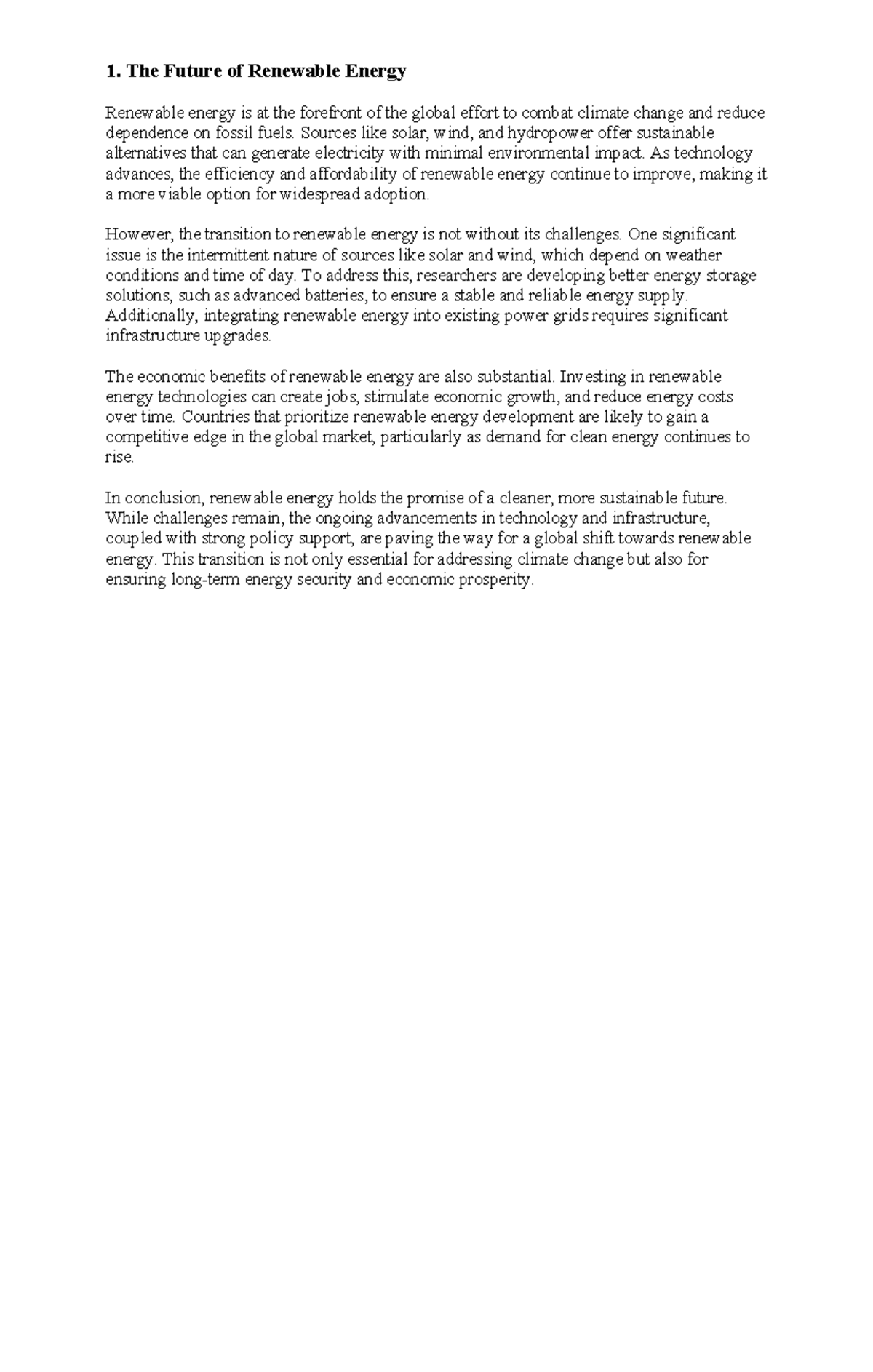 Essay 2 - 1. The Future of Renewable Energy Renewable energy is at the ...