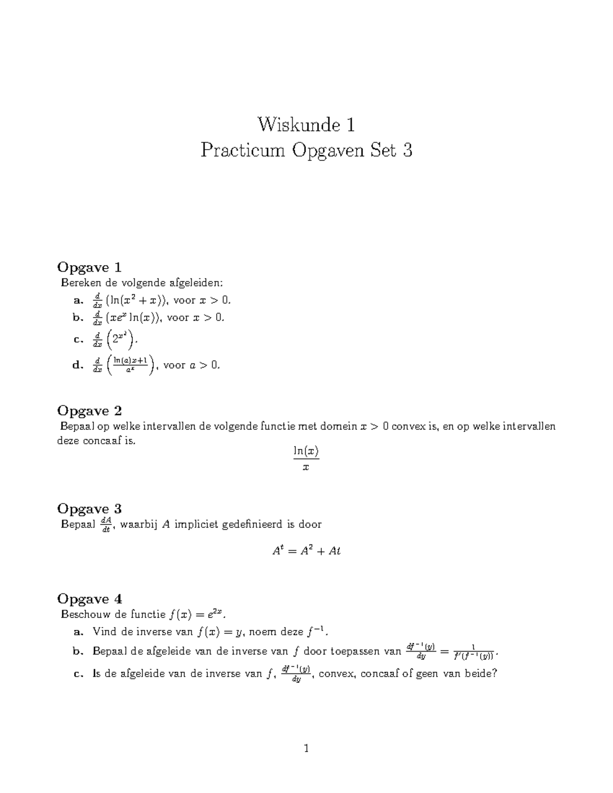 Practicum opgaven set 3-6 - Wiskunde 1 Practicum Opgaven Set 3 Opgave 1 Bereken de volgende ...