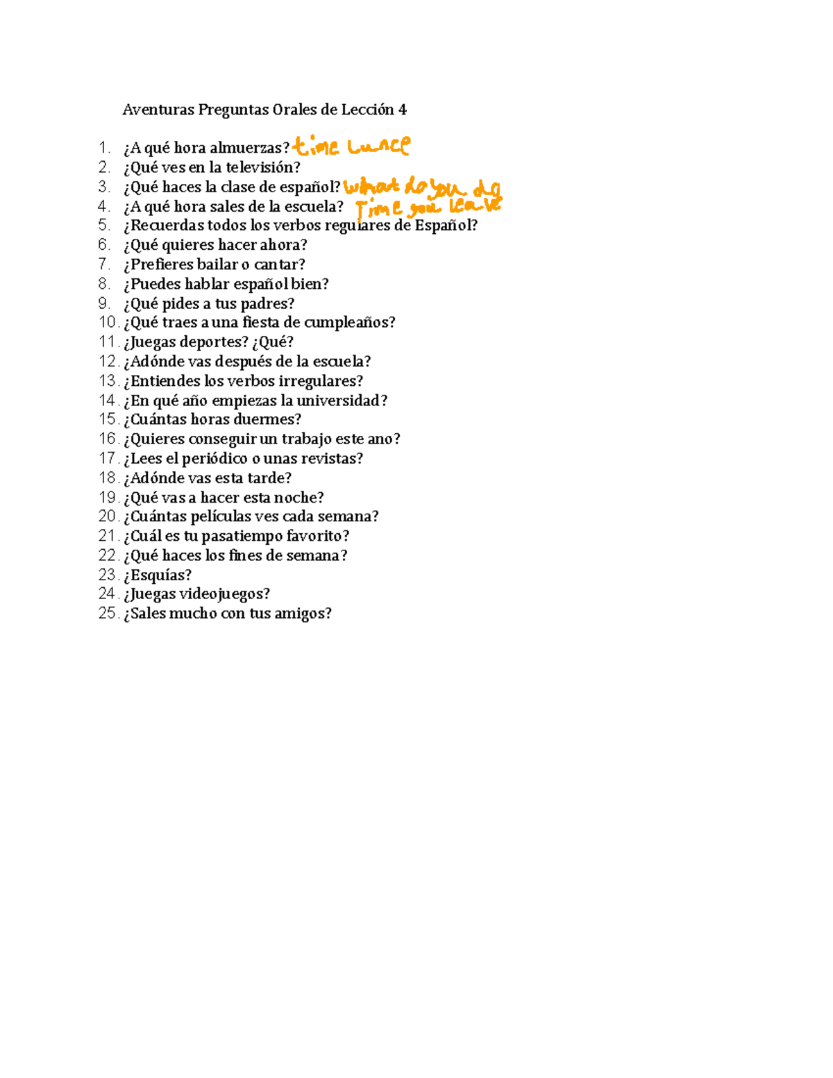 Preguntas Orales Leccion 4 - Aventuras Preguntas Orales de Lección ¿A ...