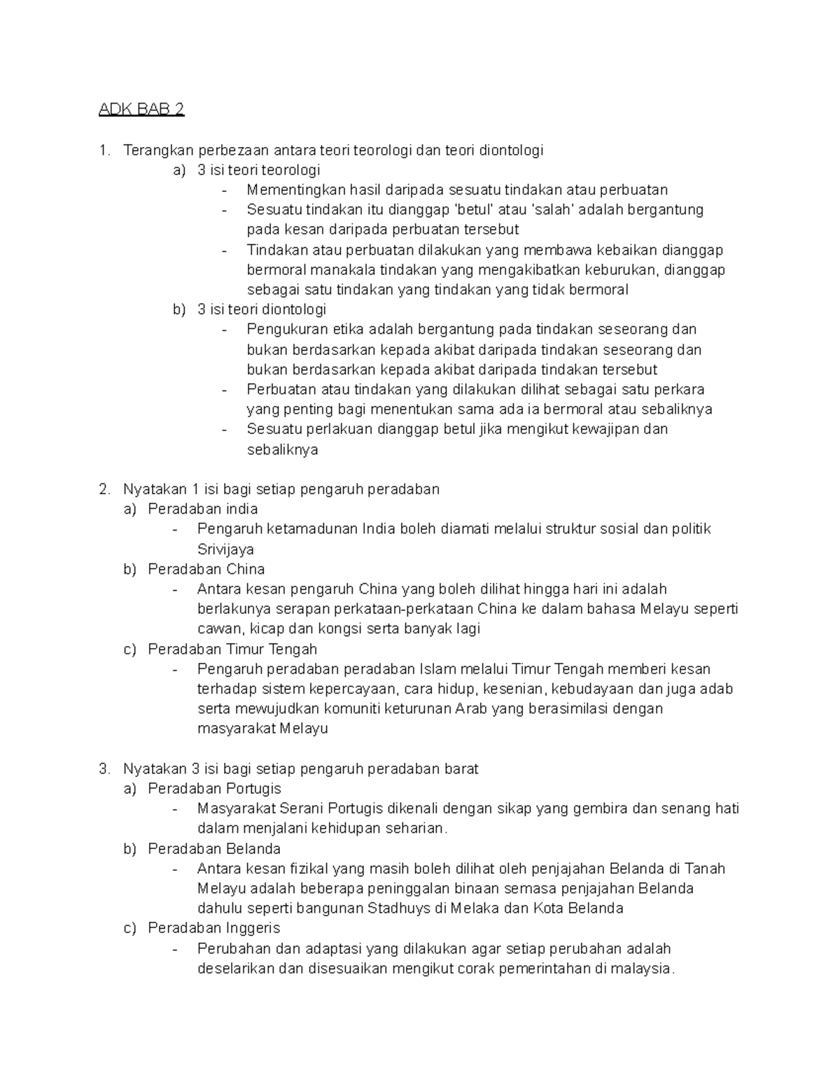 Ethics BAB 2 - ADK BAB 2 1. Terangkan perbezaan antara teori teorologi dan teori diontologi a) 3 ...