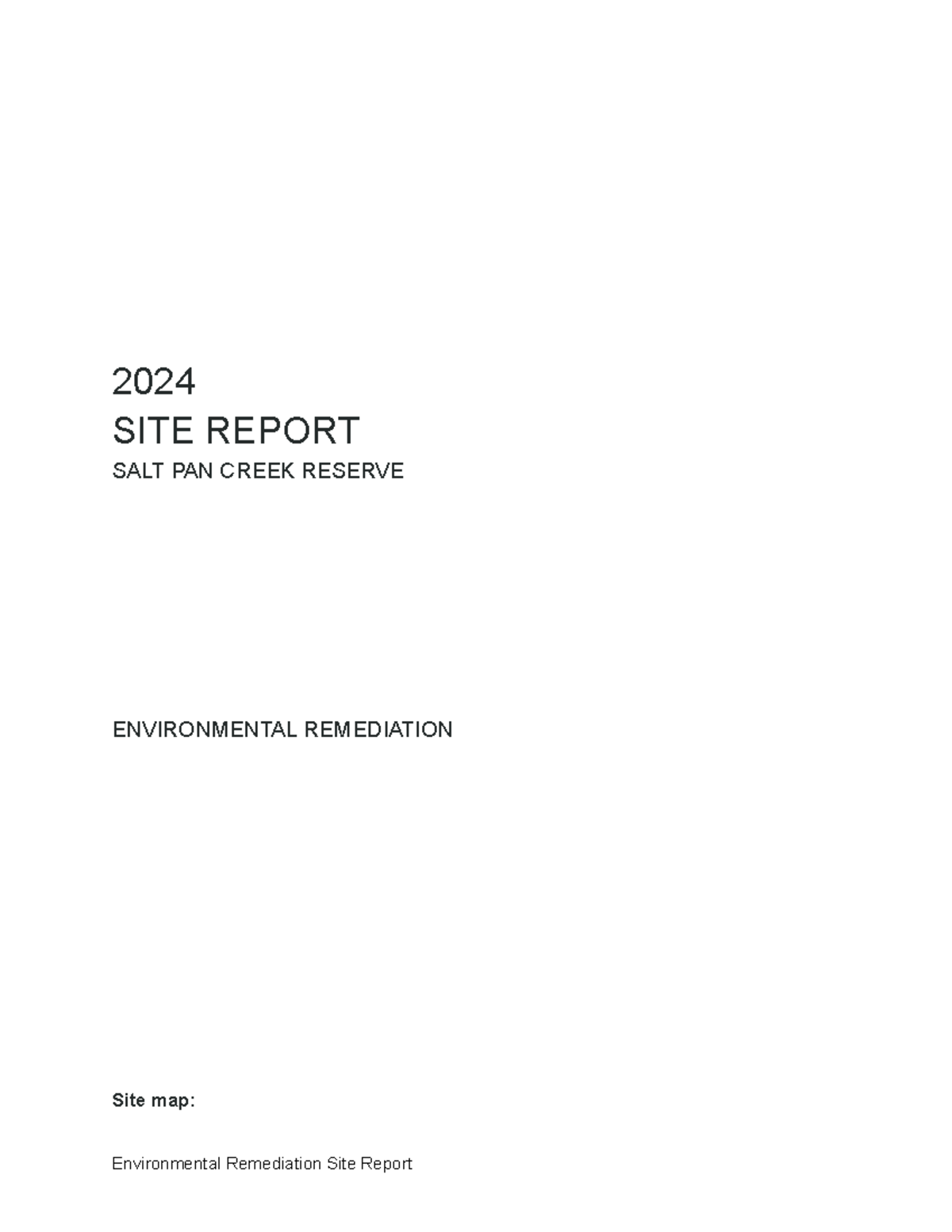 SITE Report Environmental remediation - 2024 SITE REPORT SALT PAN CREEK ...