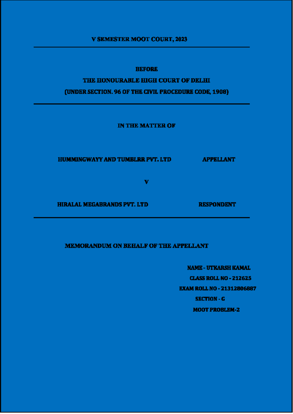 Utkarsh kamal SEC-G,team-L moot memorial, vth semester - Llb - Studocu