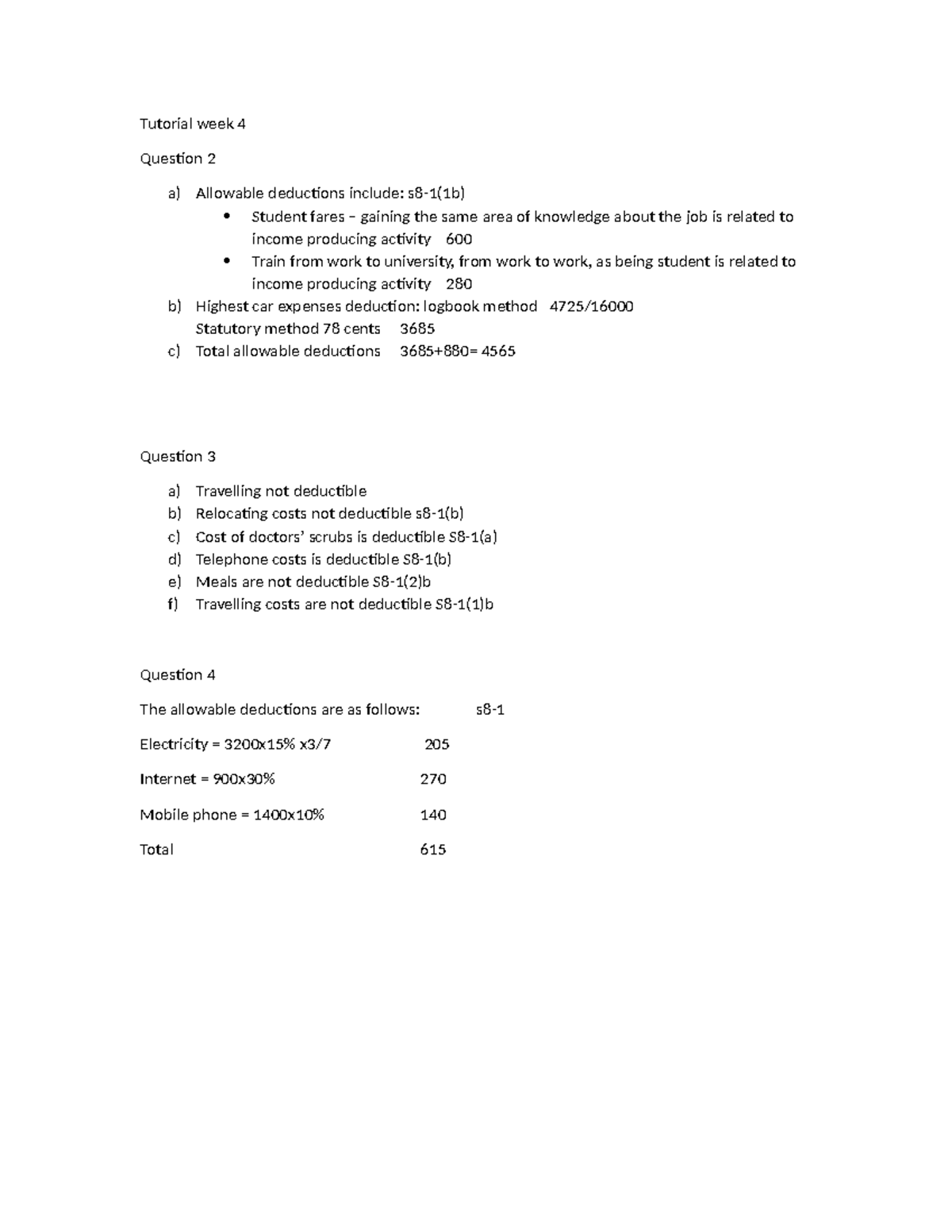 tut week 4 answer - Tutorial week 4 Question 2 a) Allowable deductions include: s8-1(1b) Student ...