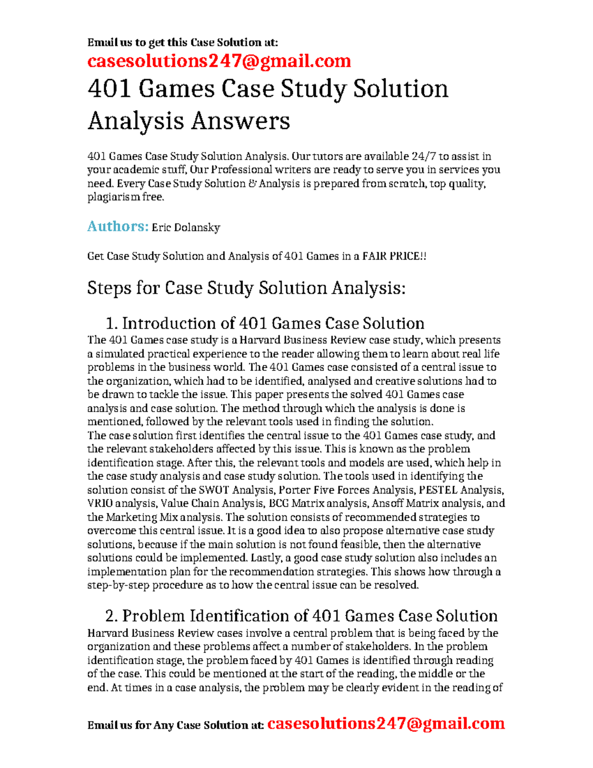 SOLUTION 401 Games Case Study - casesolutions247@gmail 401 Games Case Study Solution Analysis ...