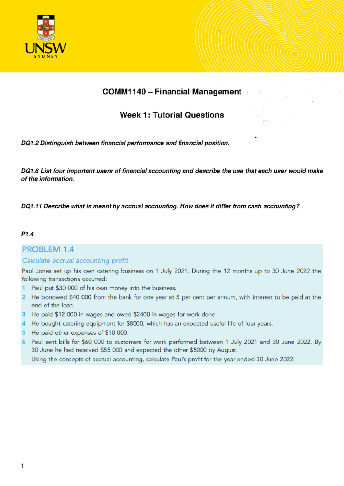 Week 1. Tutorial Questions - COMM 1140 - 1 COMM1140 – Financial Management Week 1 : Tutorial ...