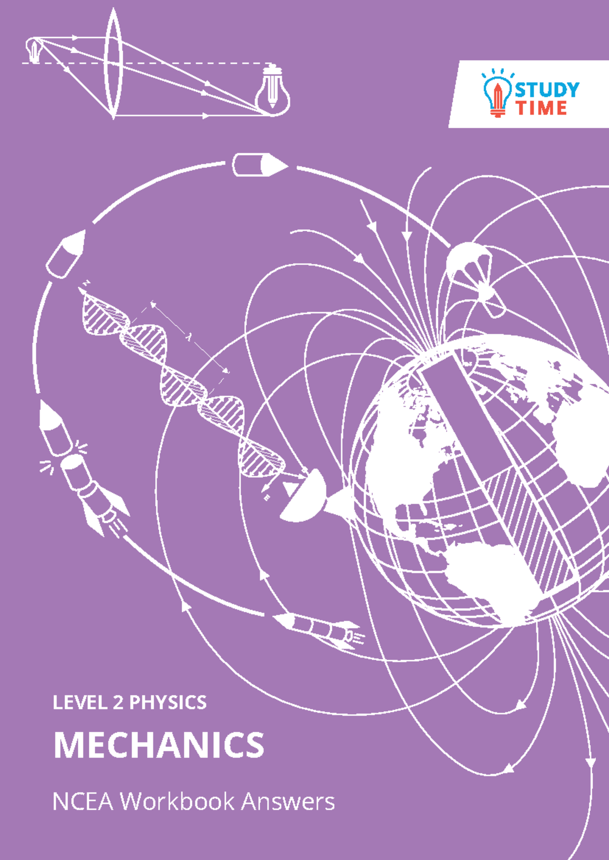 L2 Mechanics Answbk 0222 - LEVEL 2 PHYSICS MECHANICS NCEA Workbook Answers E B Z λ Answers Part ...