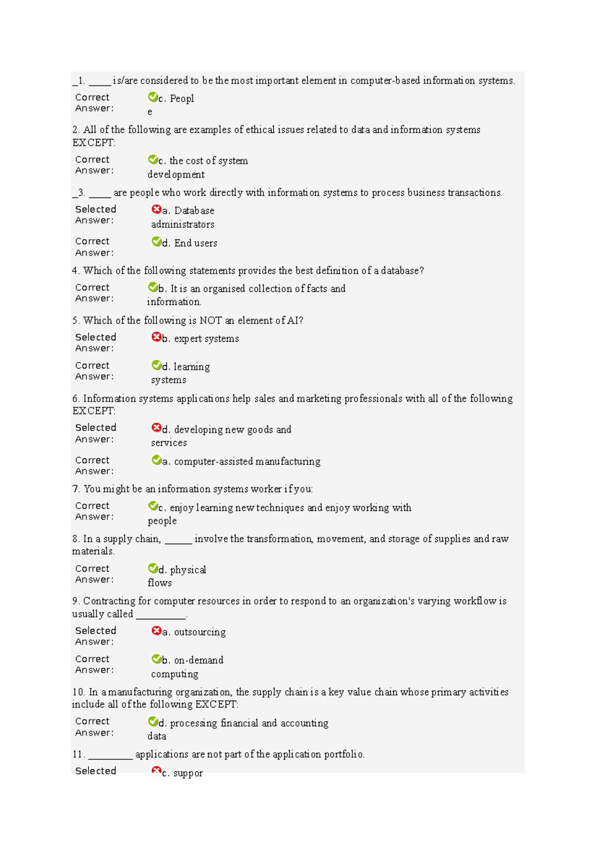 Quiz 1 - Quiz 1 - _1. ____ is/are considered to be the most important ...