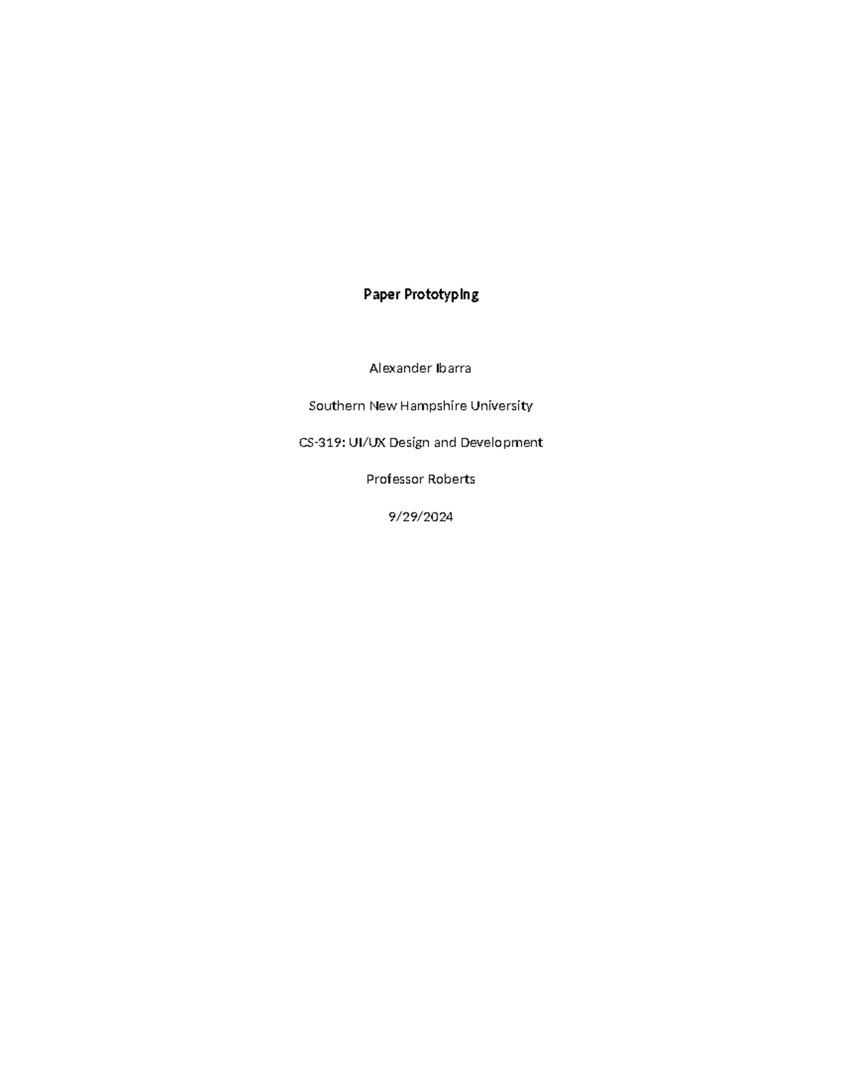 Paper Prototyping - Paper Prototyping Alexander Ibarra Southern New ...