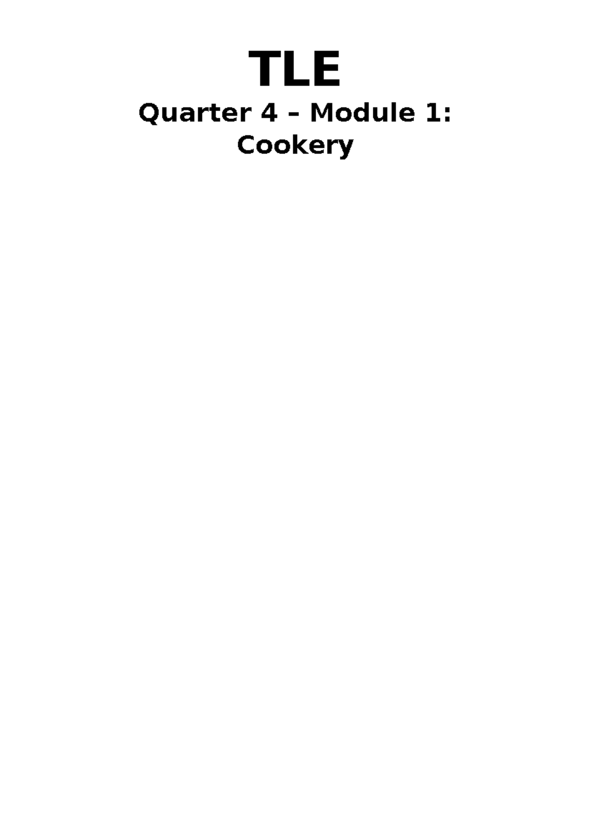 TLE Module 1 - about tle - TLE Quarter 4 – Module 1: Cookery What I Need to Know This module was ...