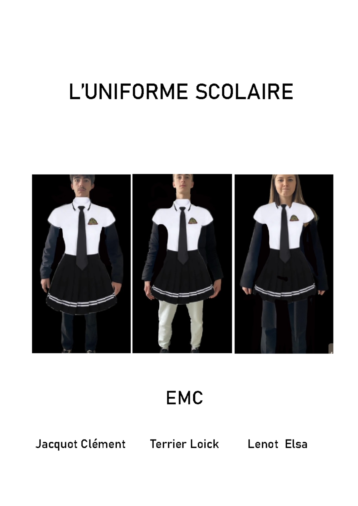 Dossier EMC pdf - DEVOIR EMC - L’UNIFORME SCOLAIRE Jacquot Clément Terrier Loick Lenot Elsa EMC ...
