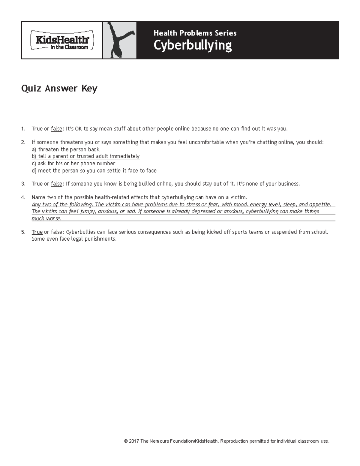 Cyberbullying quiz answers - © 201 7 The Nemours Foundation/KidsHealth ...