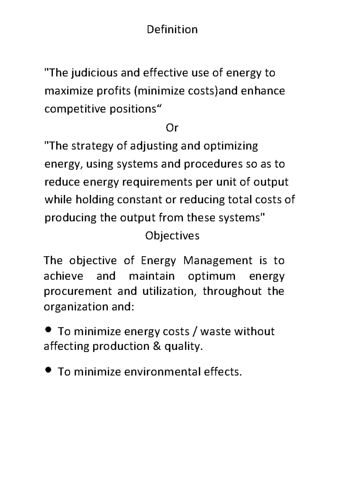 Energy 1 - Definition "The judicious and effective use of energy to ...