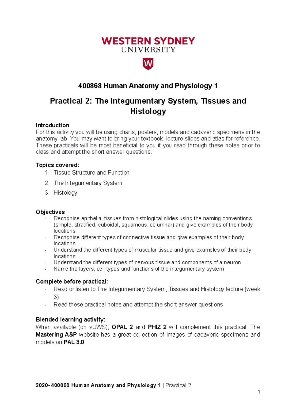Practical 2 - Tissues, Histo and Integ (student) - 400868 Human Anatomy ...