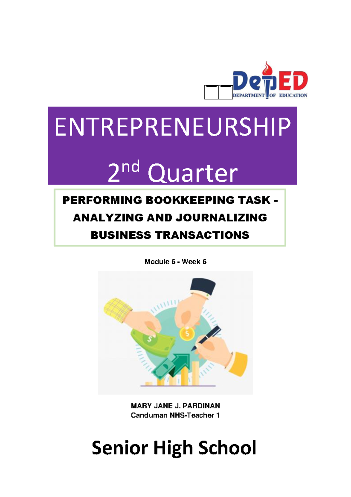 Entrepreneurship Q2 WEEK 6 - 1 Module 6 - Week 6 MARY JANE J. PARDINAN ...