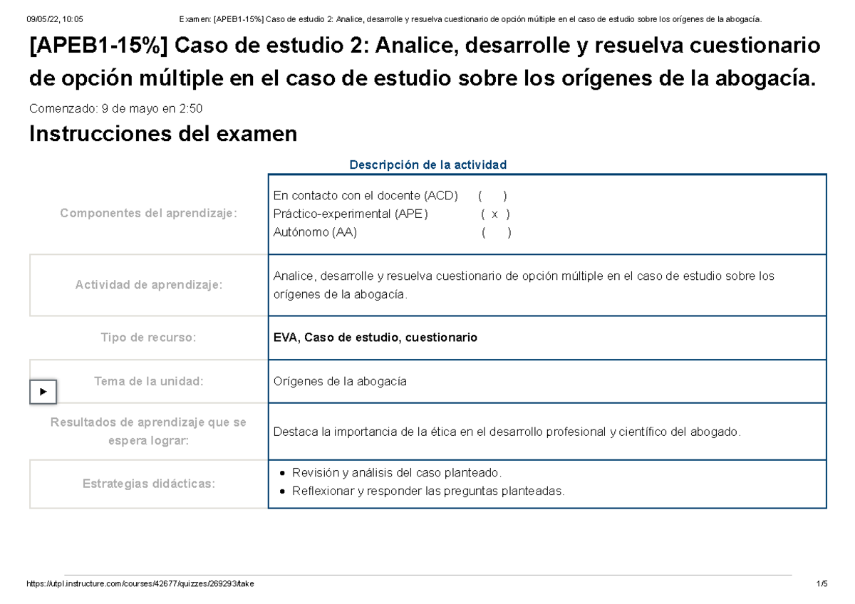Examen [APEB 1-15%] Caso de estudio 2 Analice, desarrolle y resuelva cuestionario de opción ...