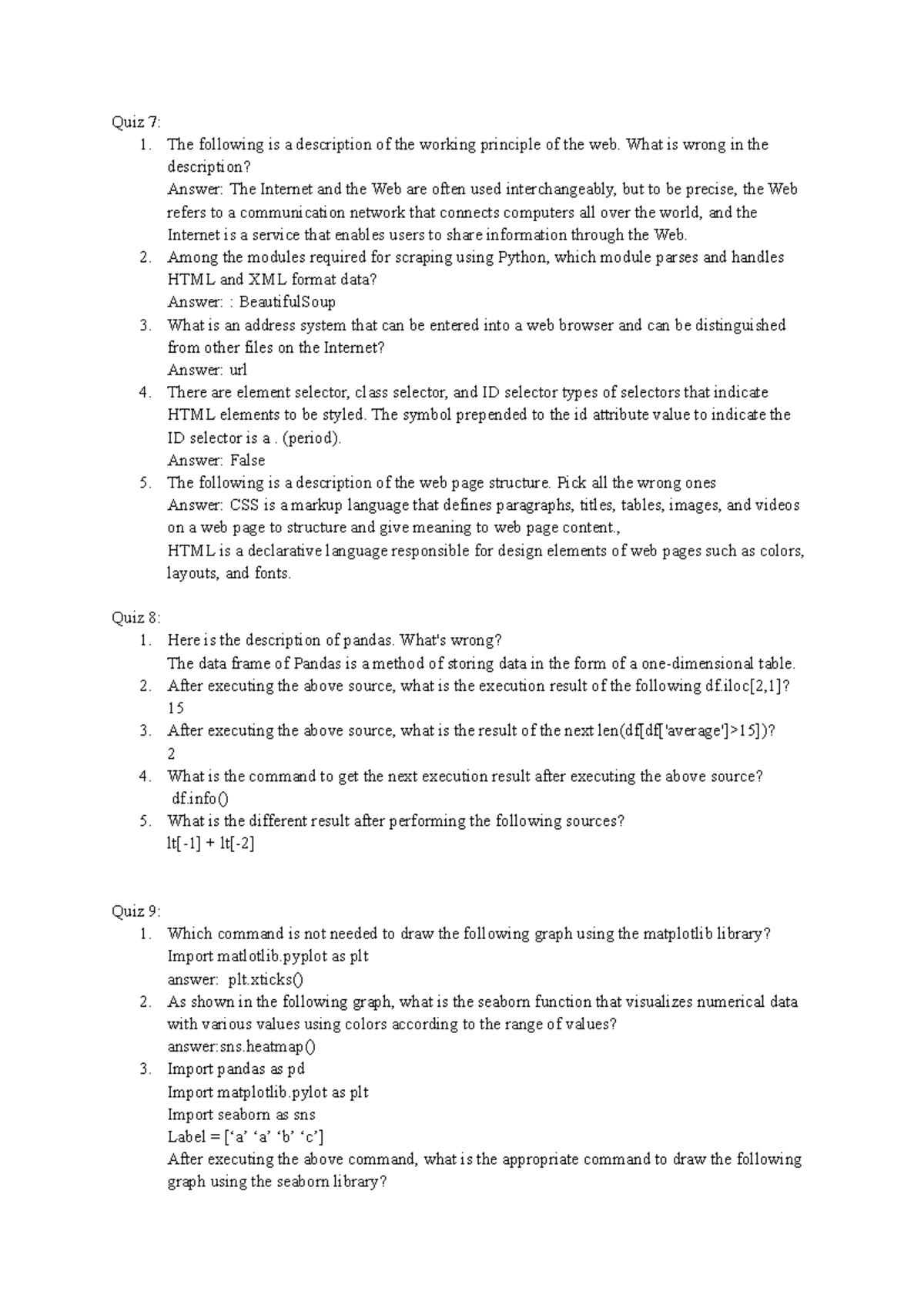 Programming Final Quiz - Quiz 7: 1. The following is a description of ...