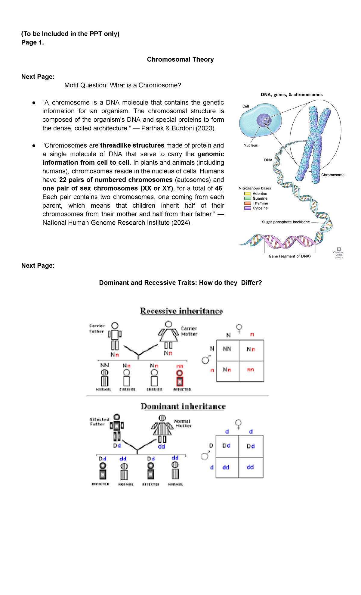 Chromosomes - Chromosomal theory - (To be Included in the PPT only ...