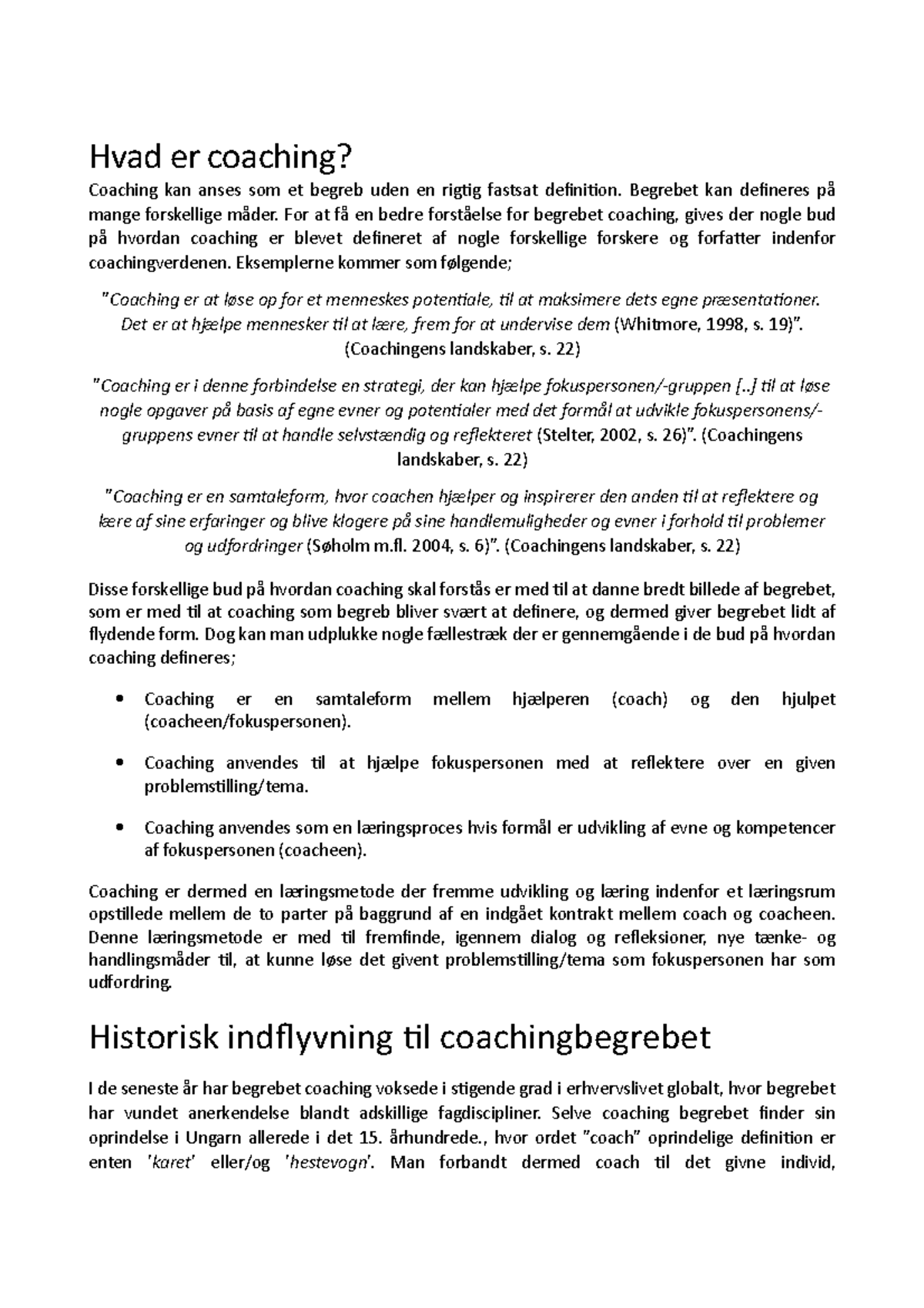 Hvad er coaching - dddd - Hvad er coaching? Coaching kan anses som et begreb uden en rigtig ...