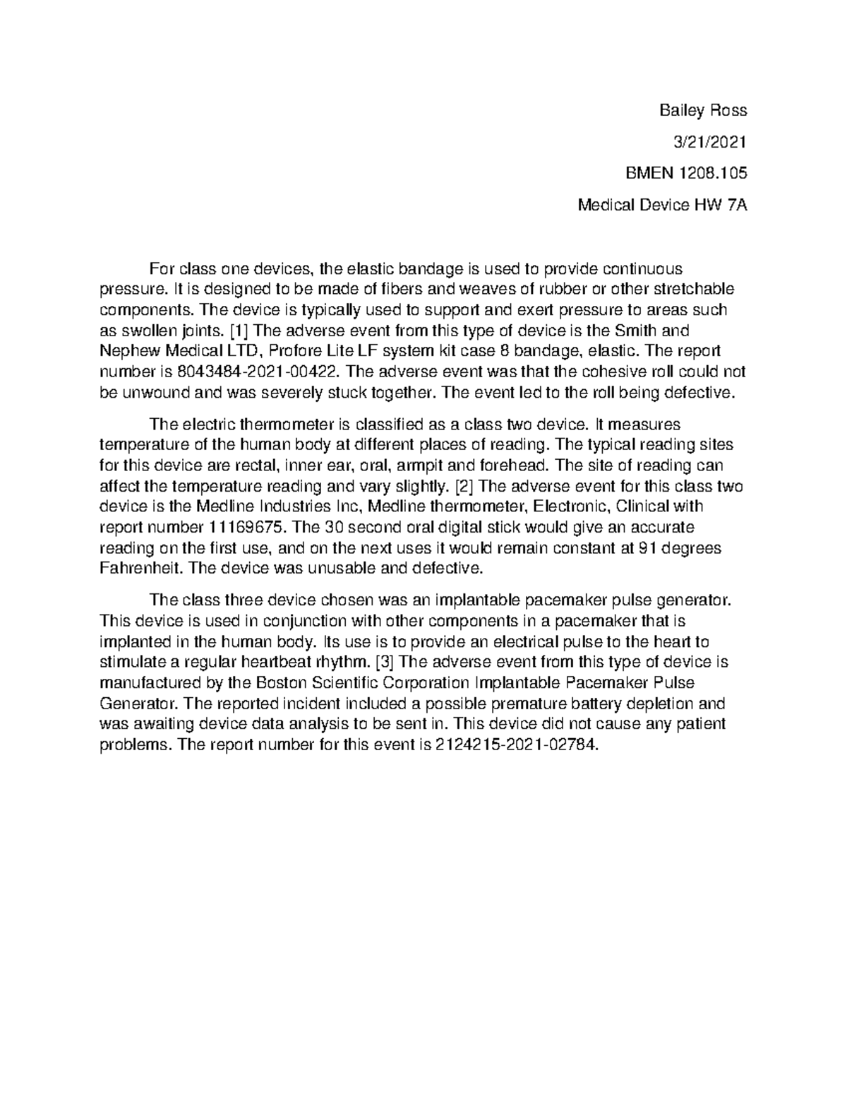 HW7A Bailey Ross 1208 - Bailey Ross 3/21/ BMEN 1208. Medical Device HW ...