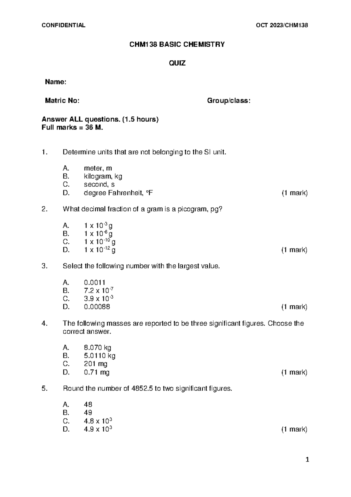 QUIZ CHM138 OCT 2023 Q - CHM 138 BASIC CHEMISTRY QUIZ Name: Matric No ...