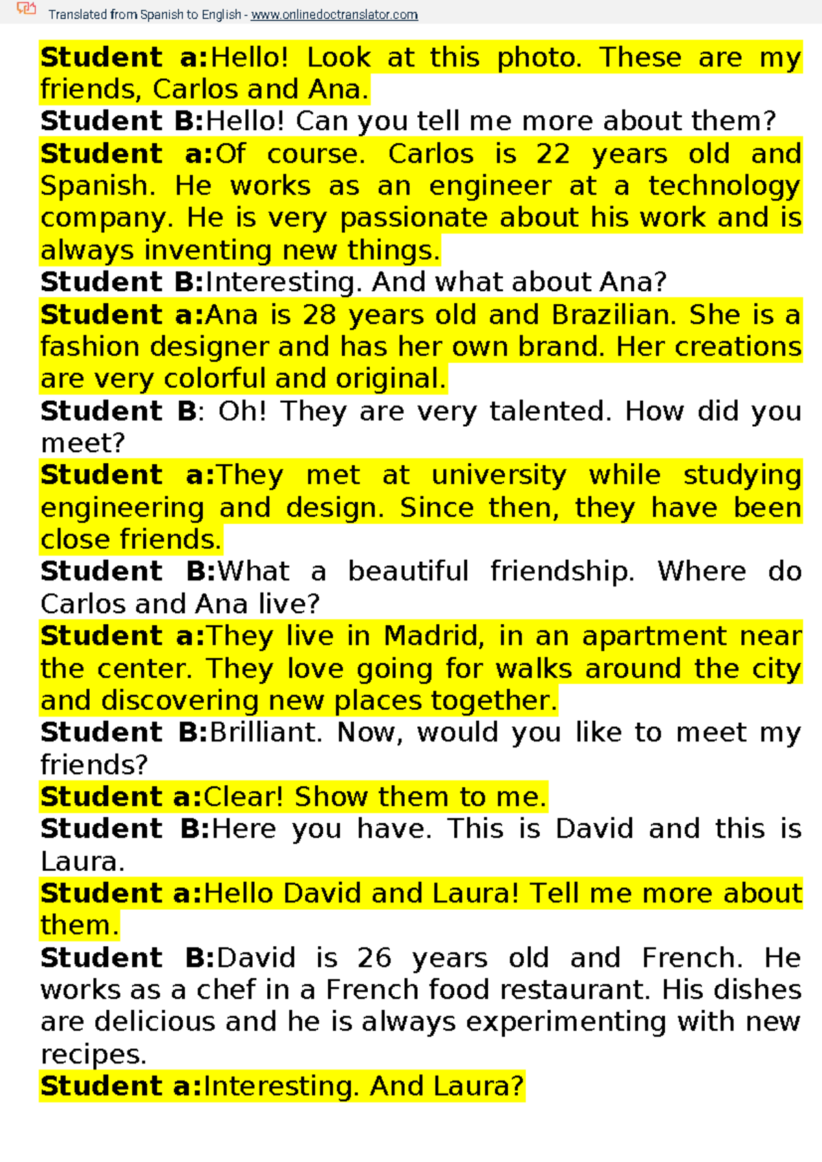 Ingles.es.en - DIALOGO - Student a:Hello! Look at this photo. These are ...