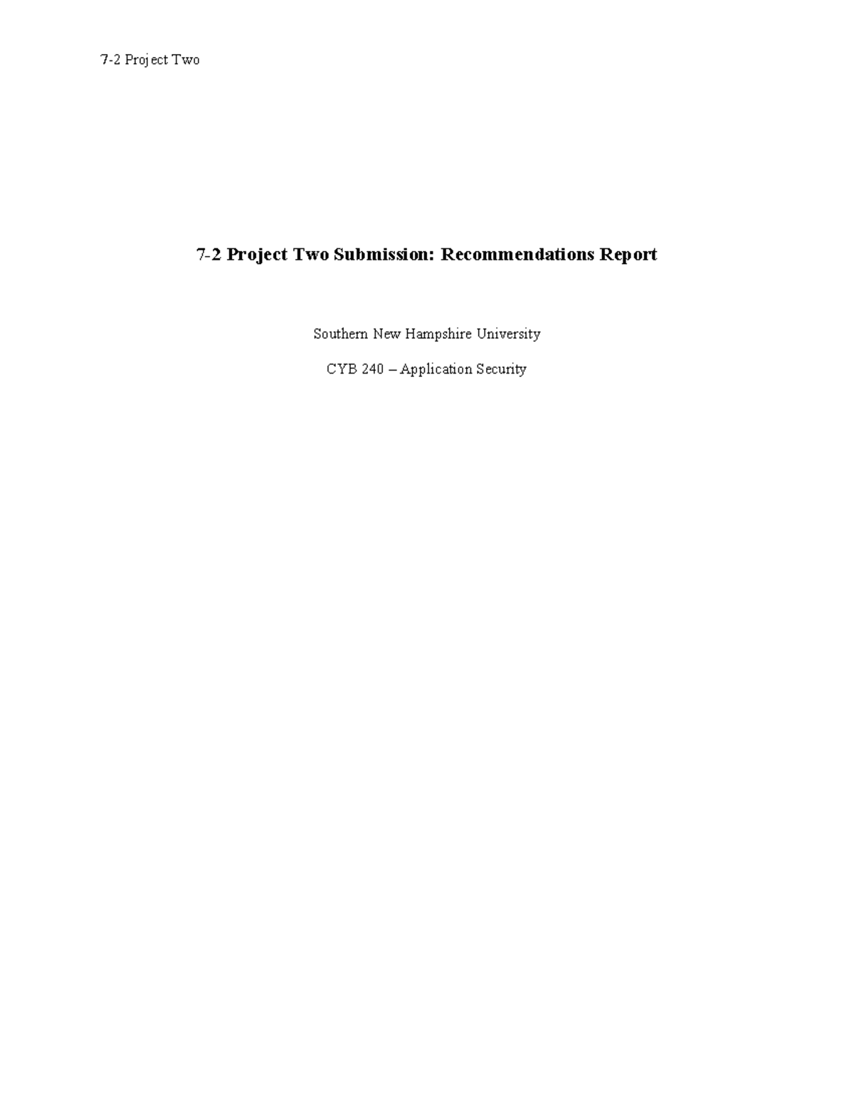 CYB 240 - 7-2 Project Two - Recommendations Report - 7-2 Project Two ...