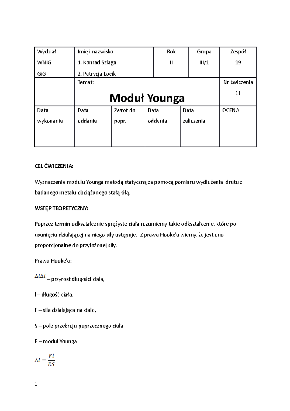 Moduł Younga - Wydział Imię i nazwisko Rok Grupa Zespół WNiG 1. Konrad ...