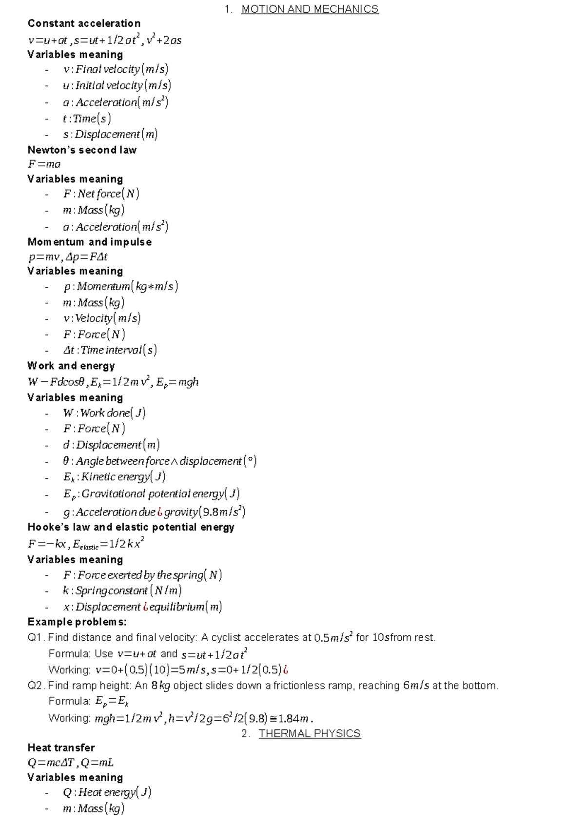 Physics Cheat Sheet - MOTION AND MECHANICS Constant acceleration v=u+at , s=ut+ 1 / 2 a t 2 , v ...