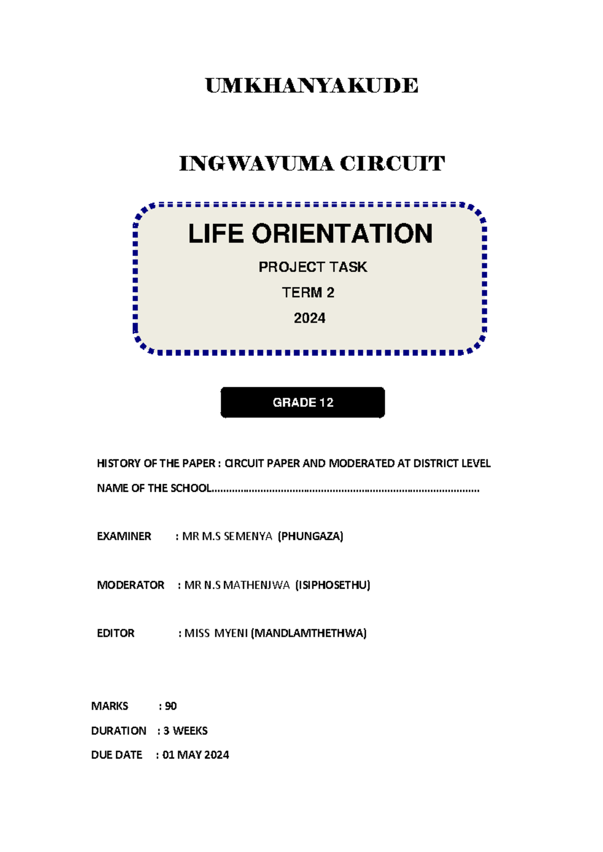 2024 Project TASK GRD 12 - UMKHANYAKUDE INGWAVUMA CIRCUIT 2024 HISTORY ...