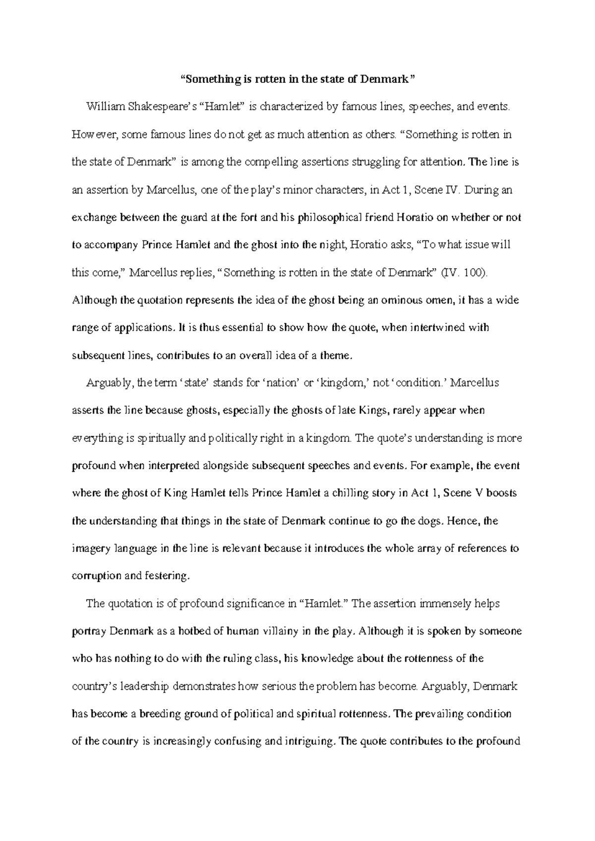 Essay#8 - Essay #8- Hamlet - “Something is rotten in the state of ...