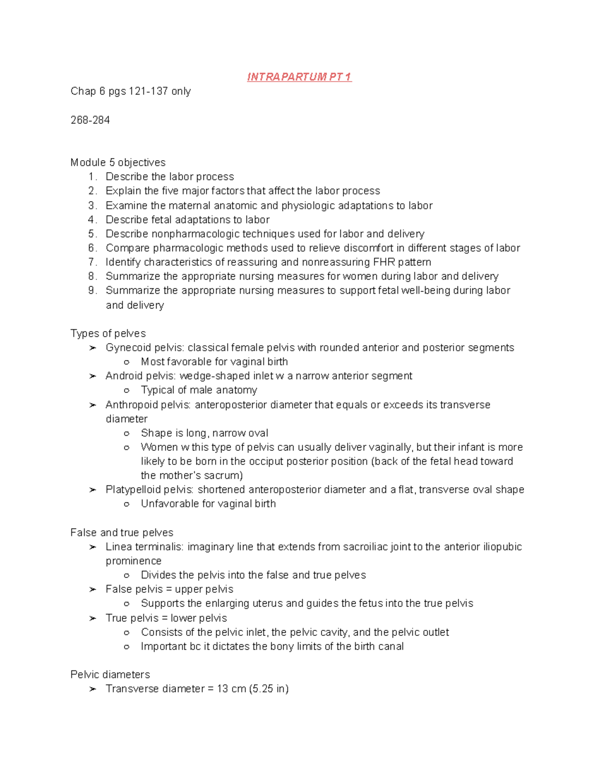 Copy of 335 Exam 2 Notes - INTRAPARTUM PT 1 Chap 6 pgs 121-137 only 268 ...