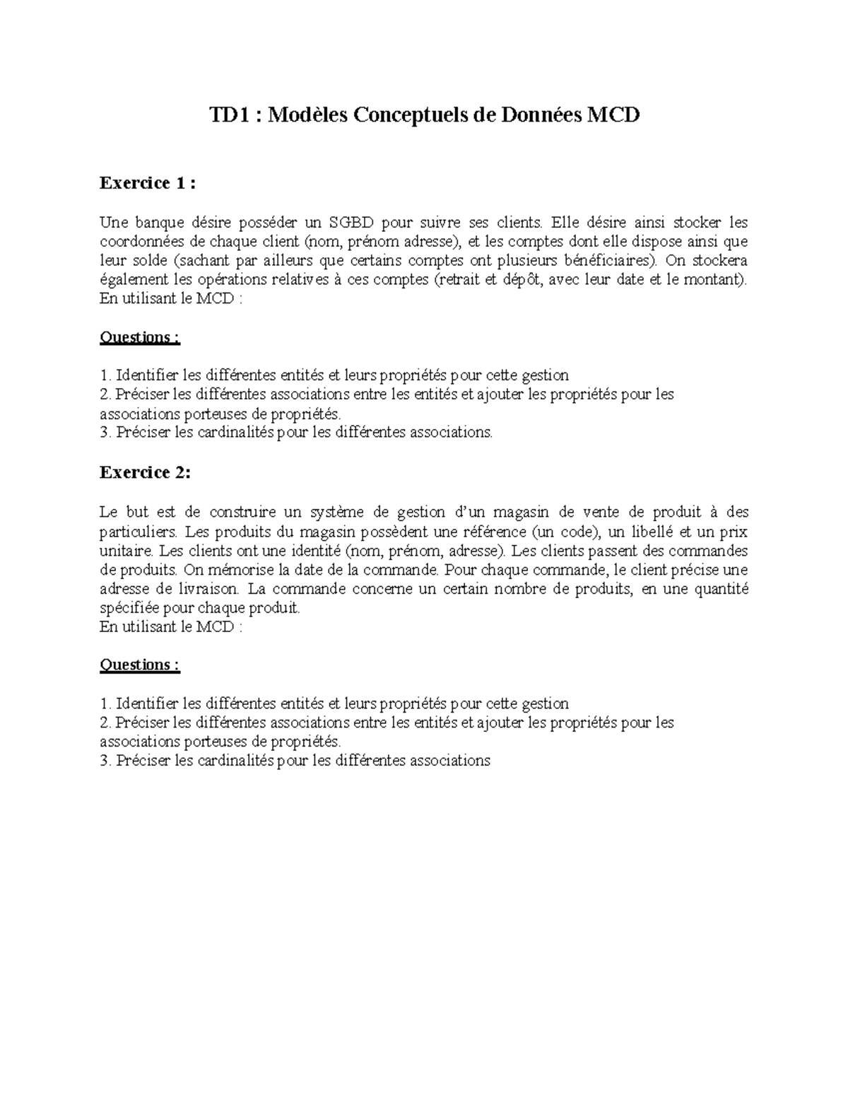 TD1 MCD - TD1 : Modèles Conceptuels de Données MCD Exercice 1 : Une ...