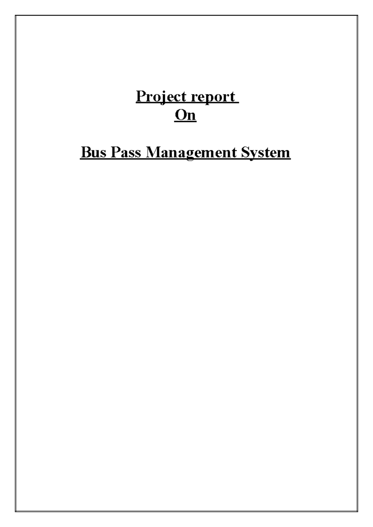 Bus pass managemen Report - Project report On Bus Pass Management ...